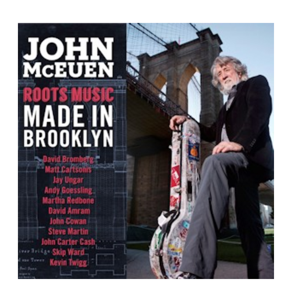 John McEuen CD- Made in Brooklyn – Richards and Southern