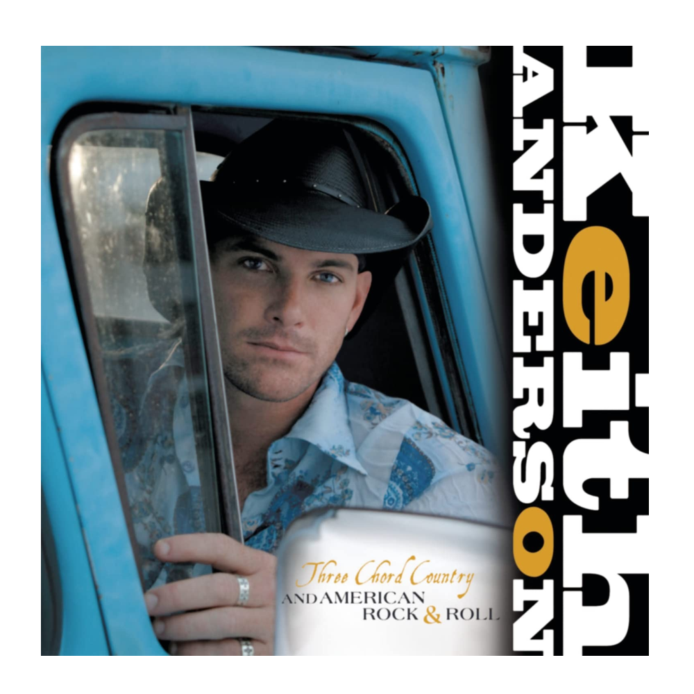 Keith Anderson CD- Three Chord Country – Richards and Southern