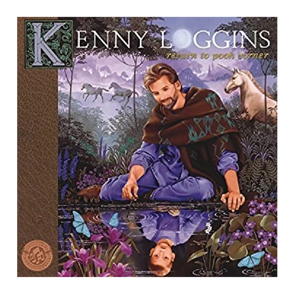Kenny Loggins CD- Return To Pooh Corner – Richards and Southern