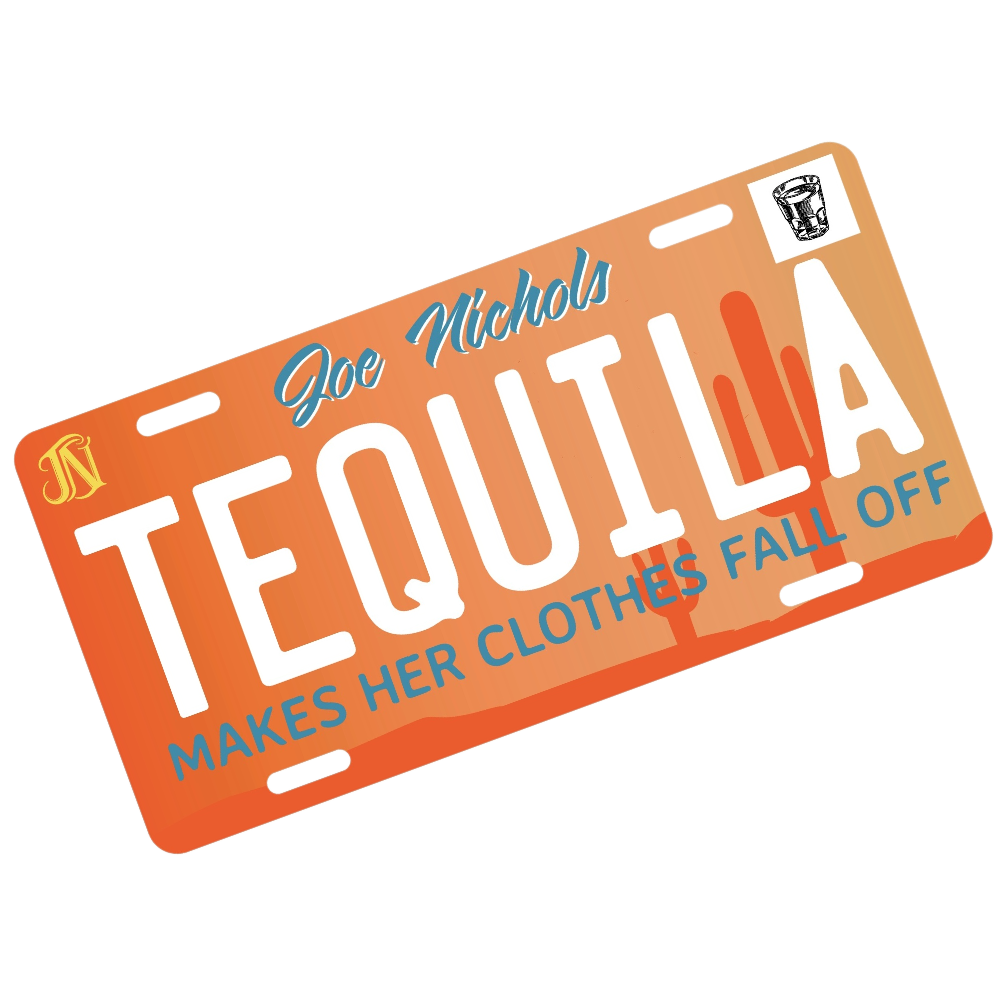 Joe Nichols Signed Tequila License Plate – Richards and Southern
